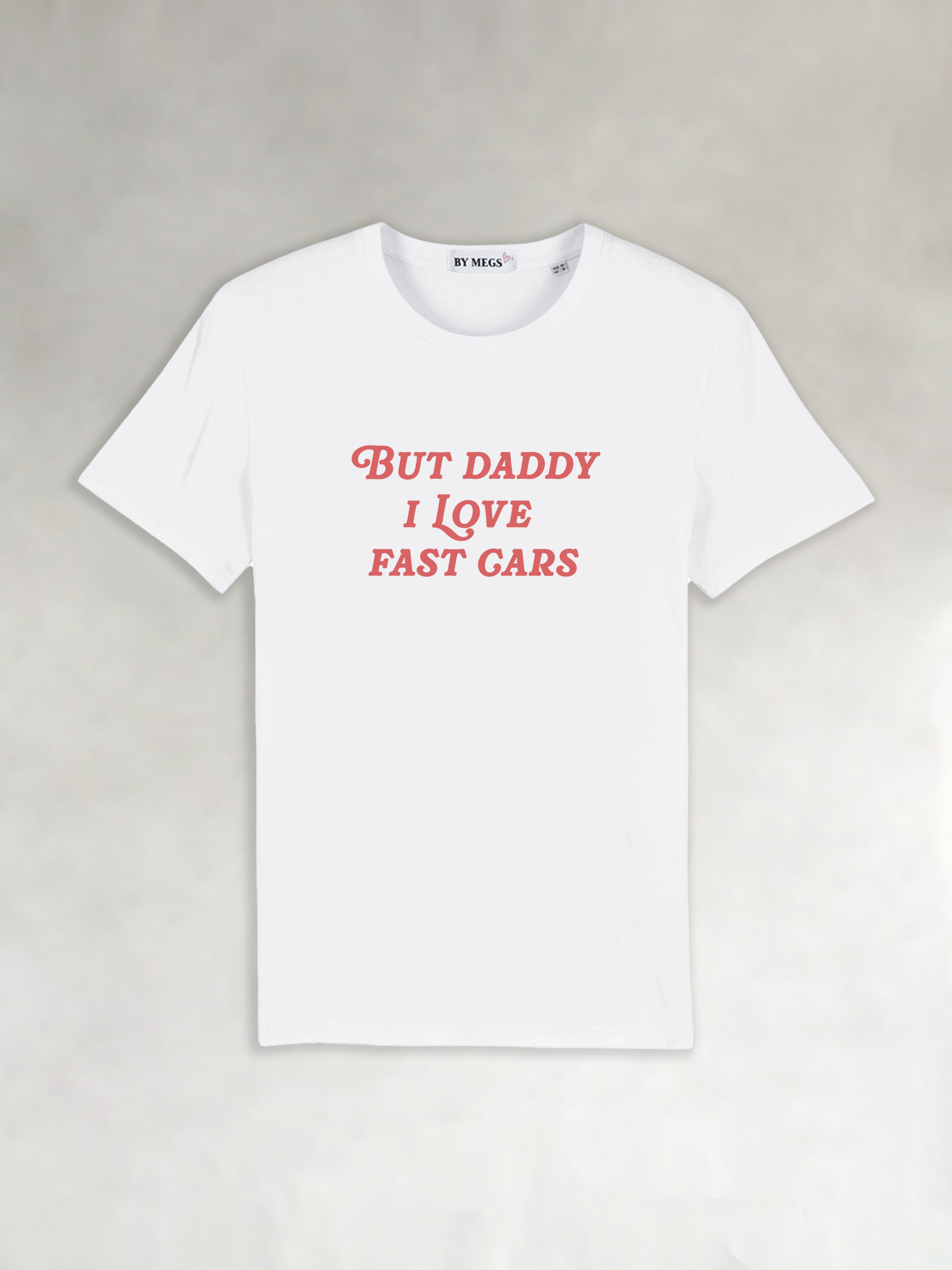 Racing Shirt: But Daddy – By Megs